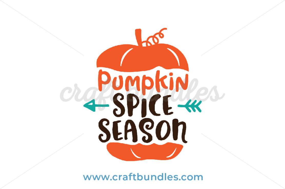 Pumpkin Spice Season Svg Cut File - Craftbundles