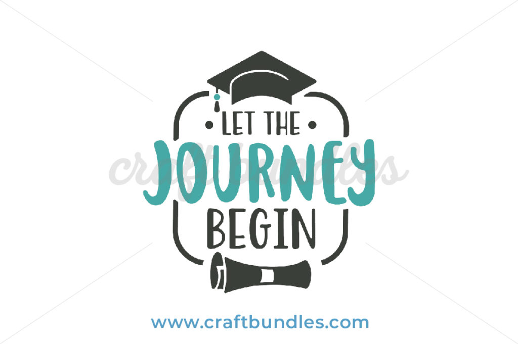 Let The Journey Begin SVG Cut File - CraftBundles Let The Journey Begin SVG Cut File - CraftBundles